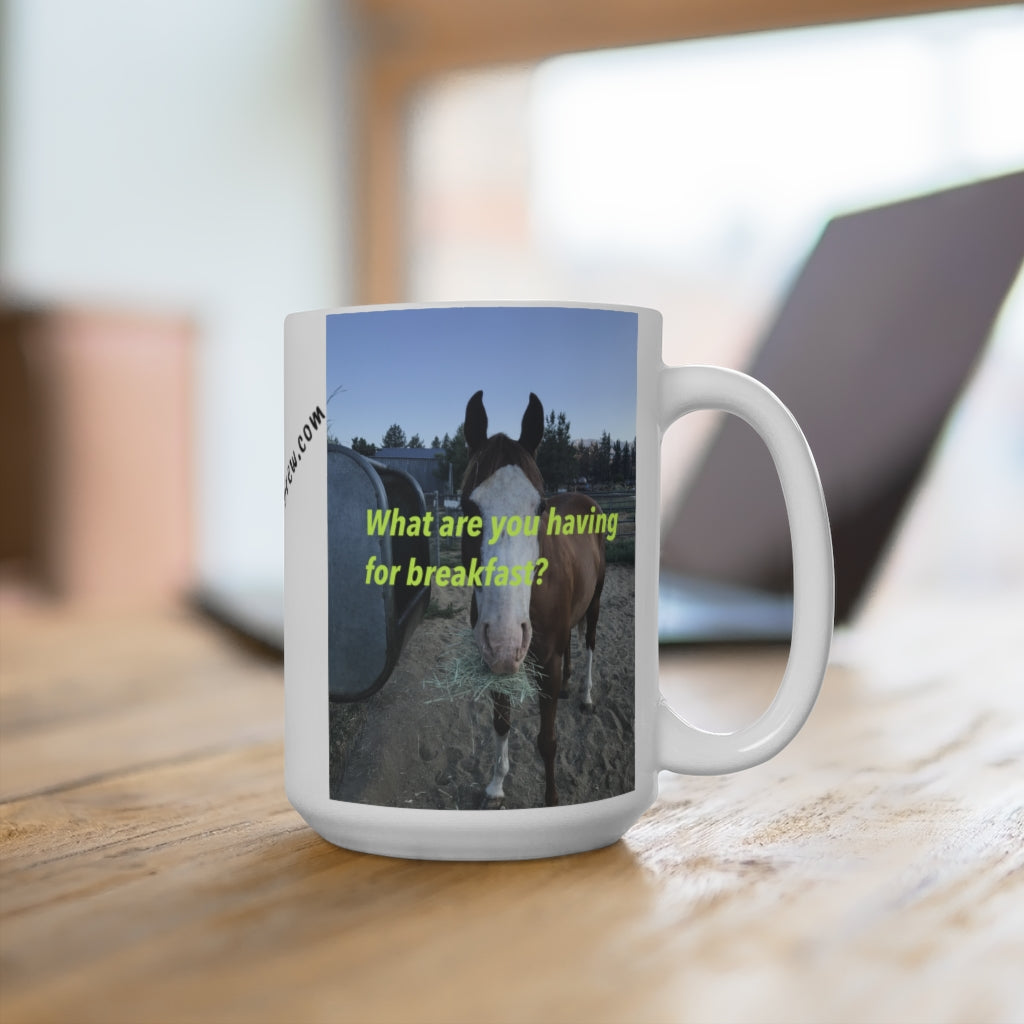 What are you having for breakfast? Mug -15oz – Buckaroo Brew
